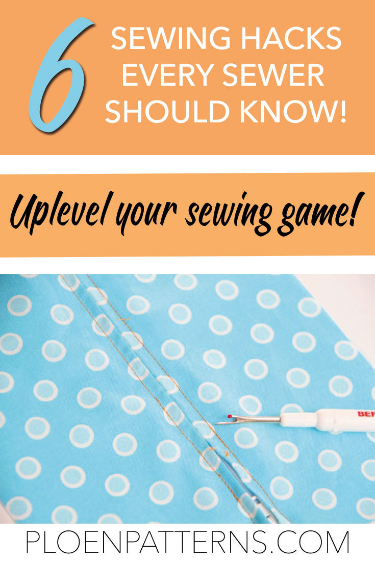 My 6 favourite sewing hacks – Ploen Patterns